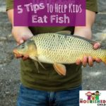 The Best Fish for Kids to Eat (+ How to Get Them To Eat It)