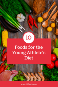 10 Best Foods for a Young Athlete