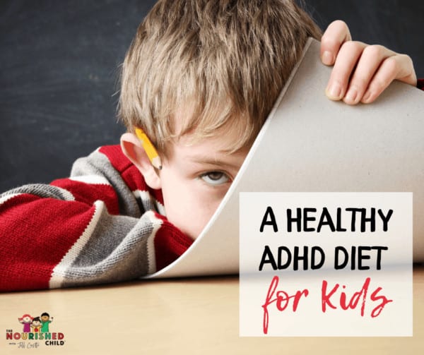 The Best Diet for Kids with ADHD to Eat (+ Healthy Foods)