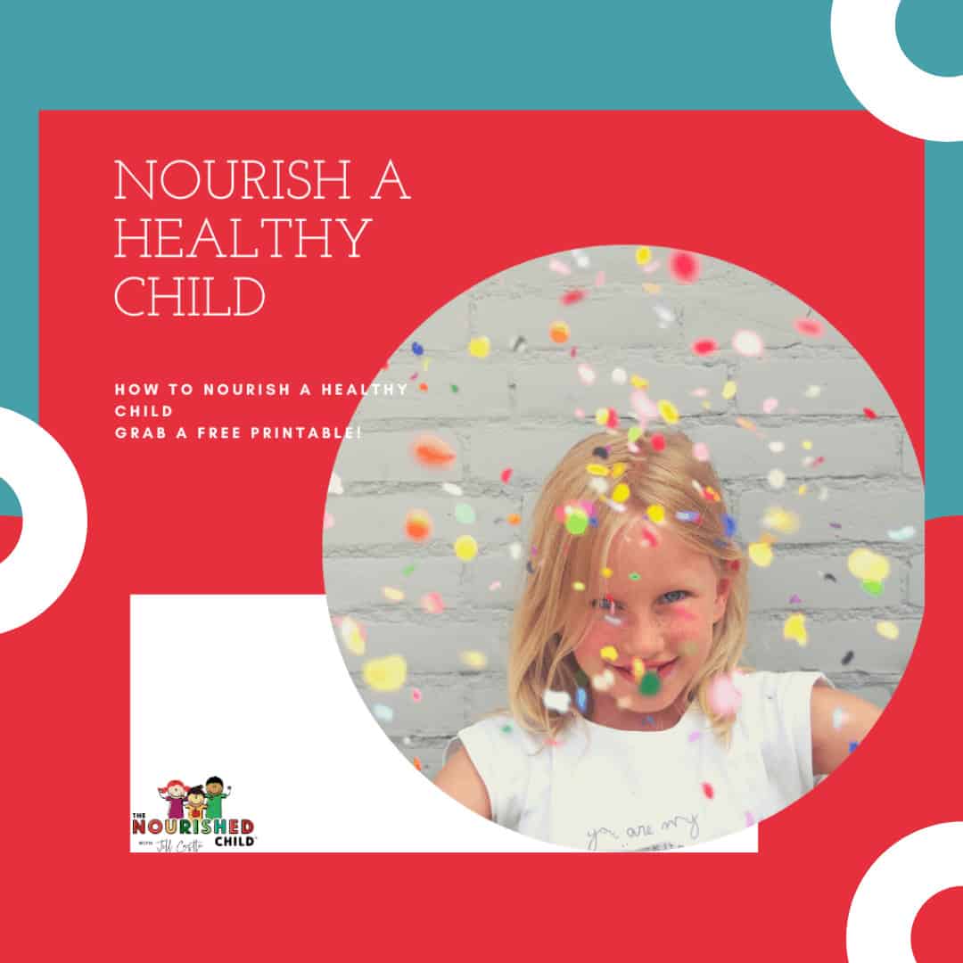 11 Good Habits for Kids that Improve Overall Health | The Nourished Child