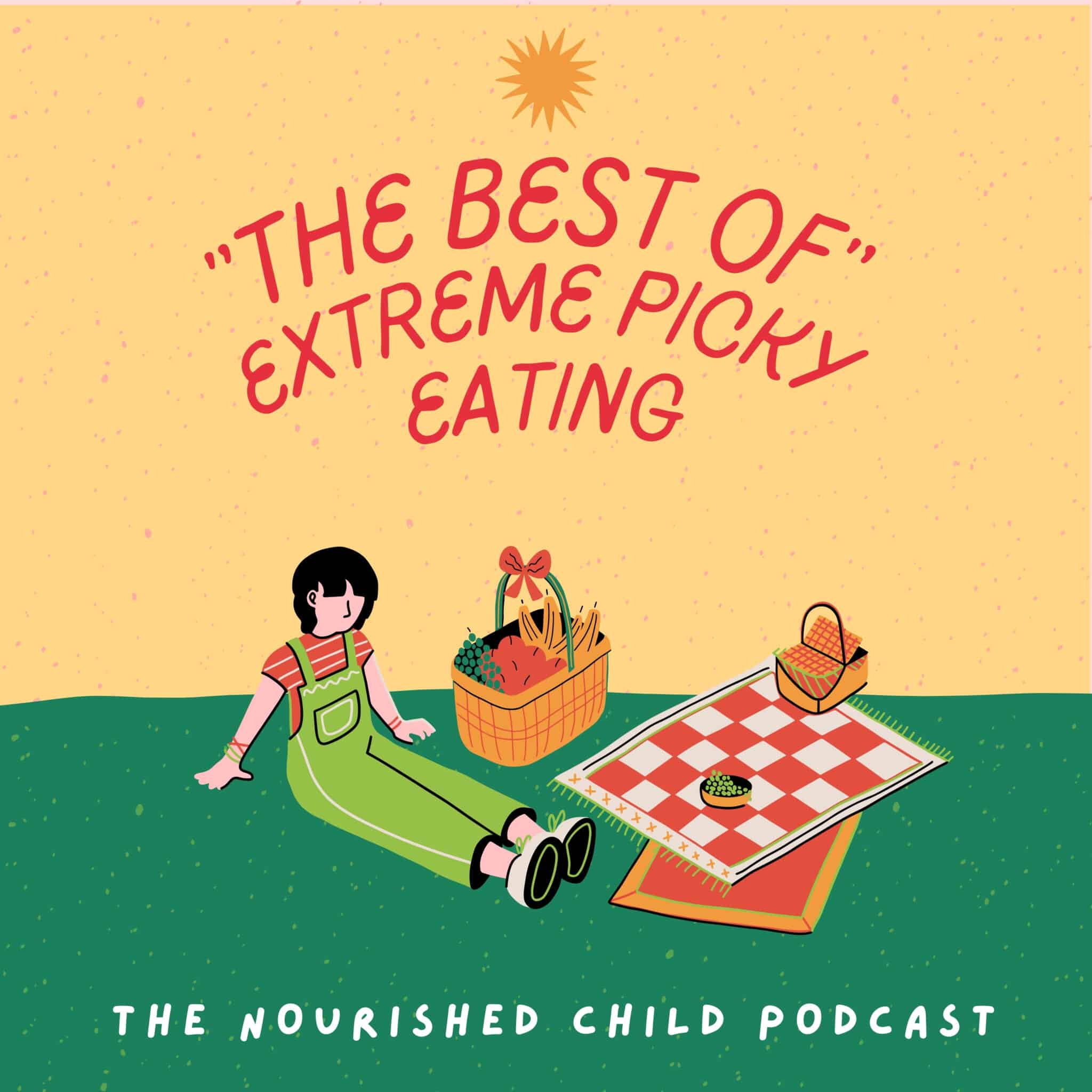 The Best of Extreme Picky Eating