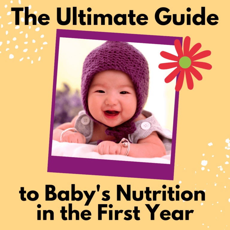 The Ultimate Guide to Baby's Nutrition in the First Year